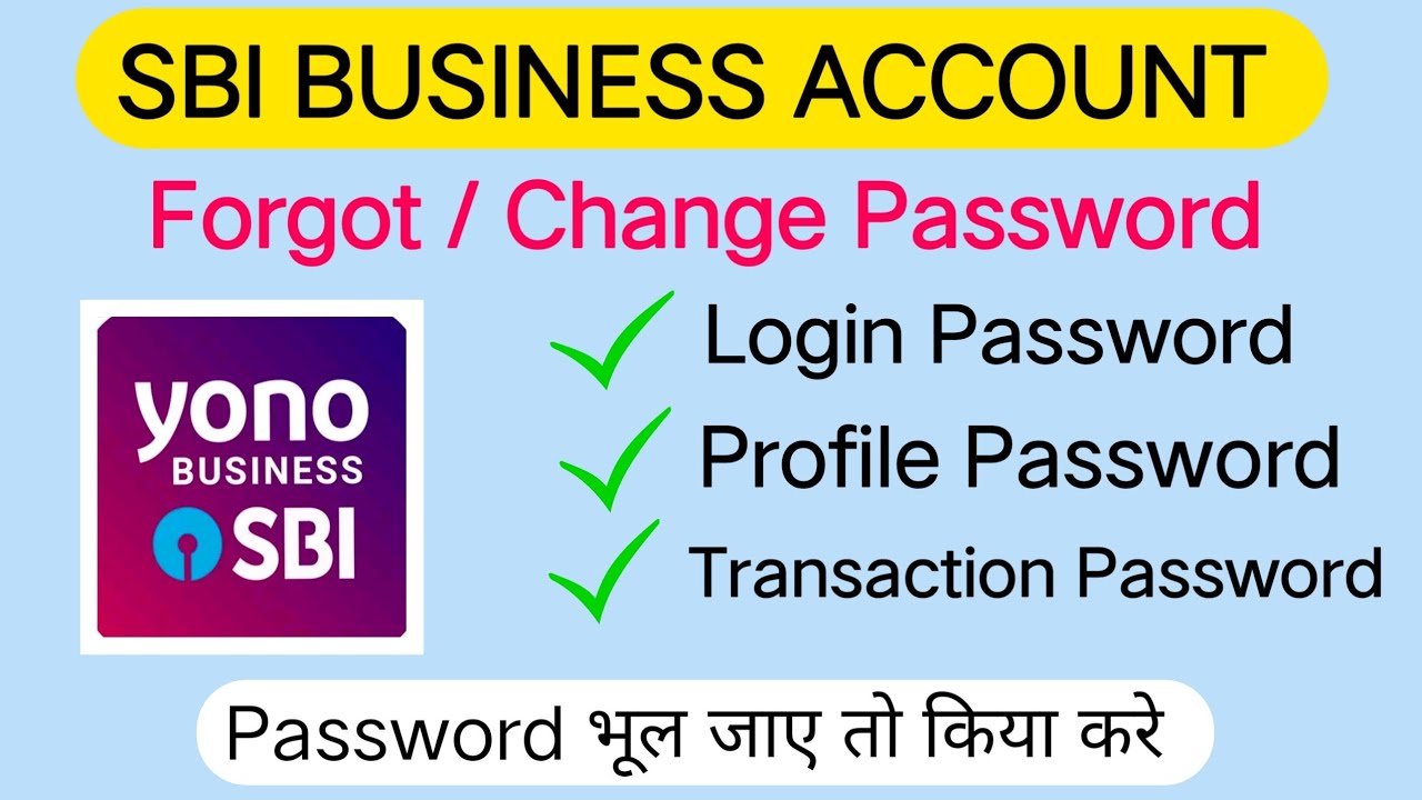How To Change Sbi Business Account Password | Sbi Business Forgot ...