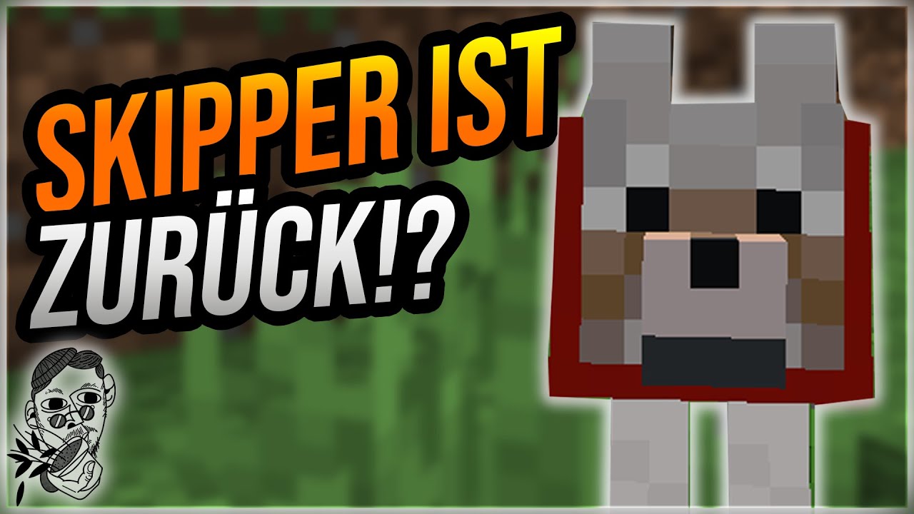 🐺⛏ SKIPPER ist zurück?! | Minecraft Lets Play deutsch #1.1 - YouTube
