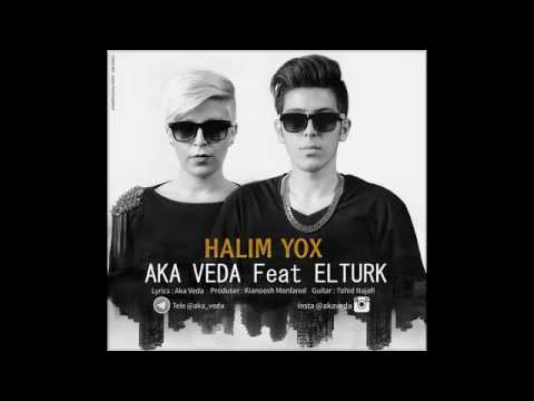 Azeri Rap - Elturk Feat Aka Veda - Halim Yox / Azrap / Azrep / 2016