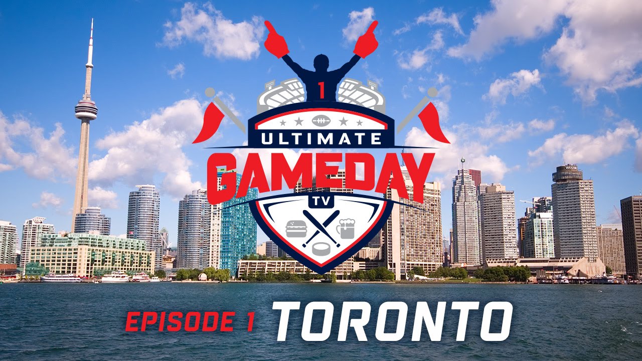 Ultimate Game Day TV - Toronto - YouTube