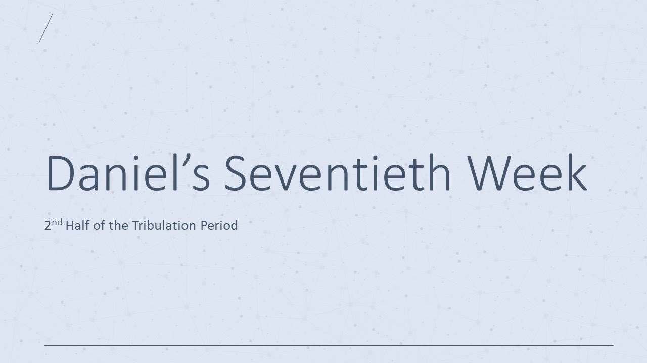 Daniel’s Seventieth Week | Wednesday Night Bible Class | 11/1/2023 ...