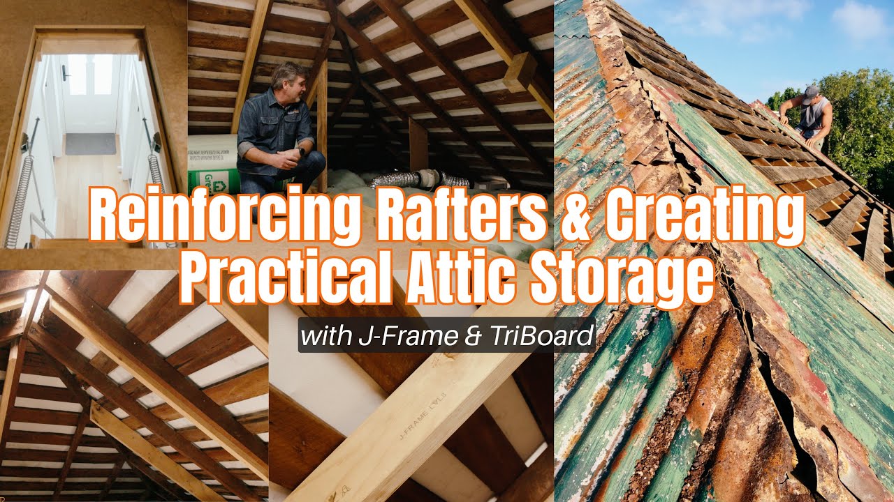 Reinforcing Rafters & Creating Practical Attic Storage with J-Frame ...