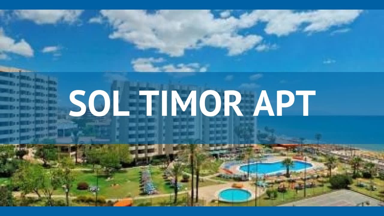 SOL TIMOR APT 3* Испания Коста Дель Соль обзор – отель СОЛ ТИМОР АПТ 3 ...