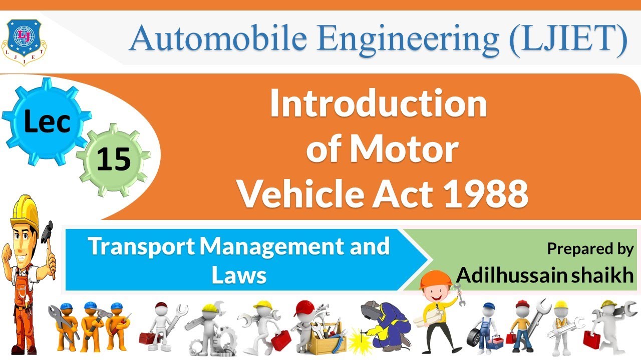 L 15 Introduction of MVA 1988 | Transport Management and Laws ...