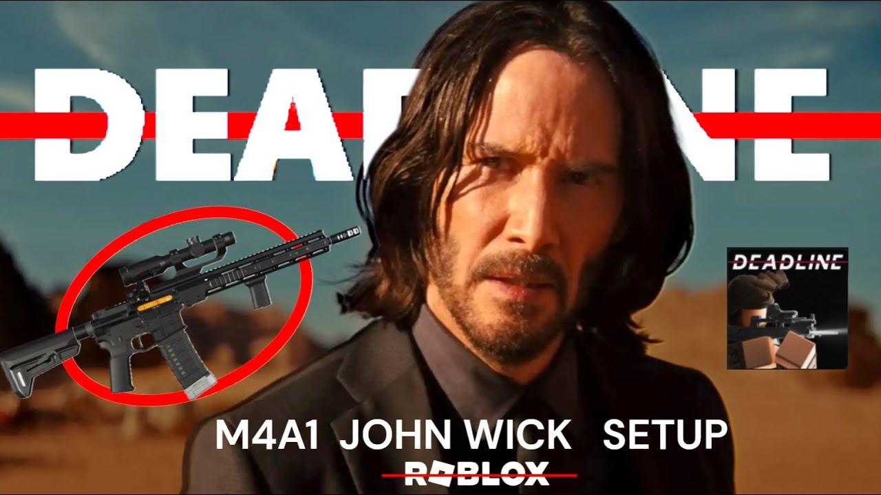 M4A1 JOHN WICK setup in DEADLINE ROBLOX (setup in the description ...