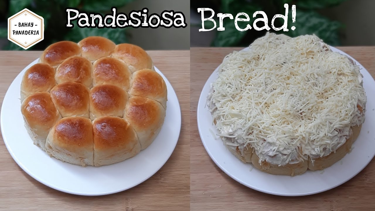 PANDESIOSA BREAD/How to make Pandesiosa Bread/ Bahay Panaderia - YouTube