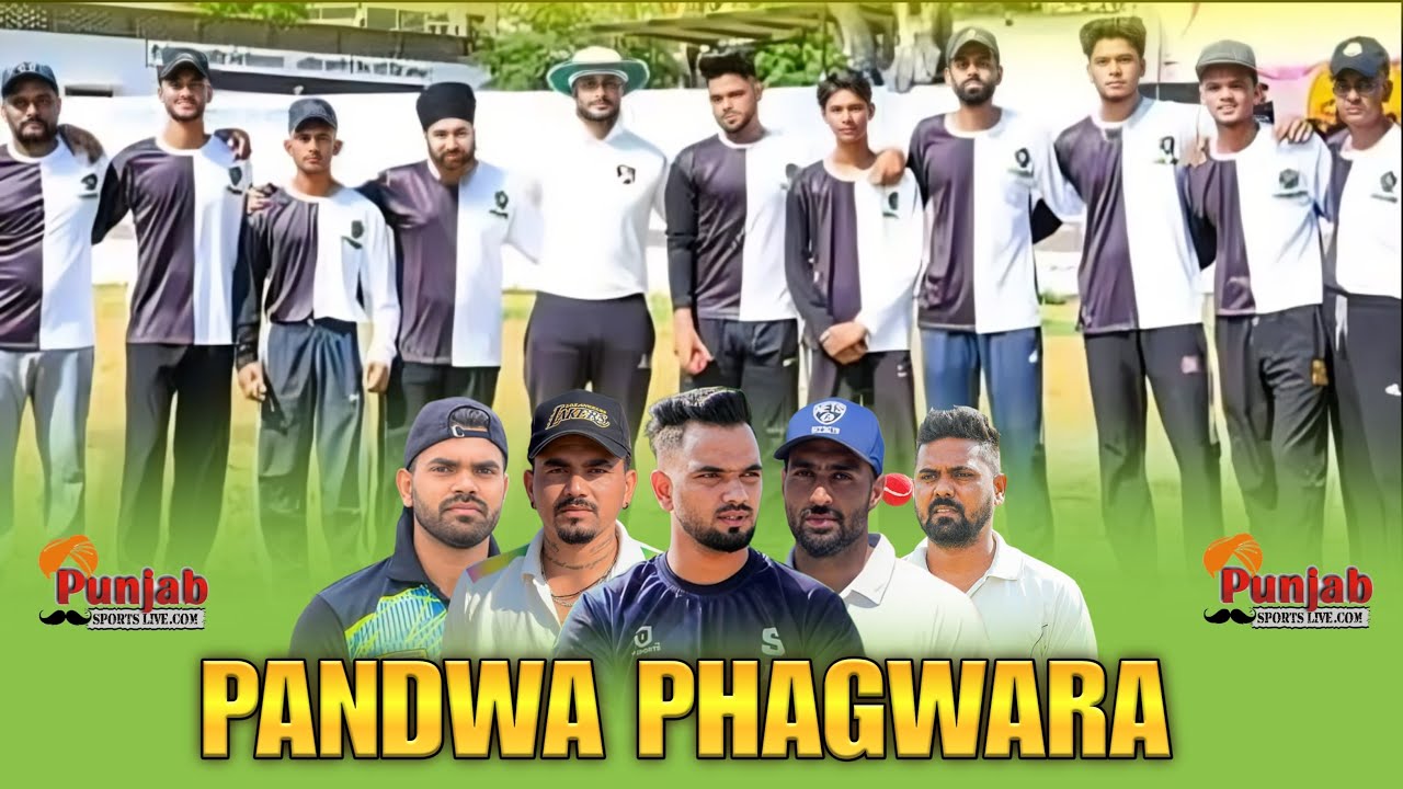 Pandwa Phagwara Cricket Tournament 2025 @Surjitsinghsandhu89 - YouTube
