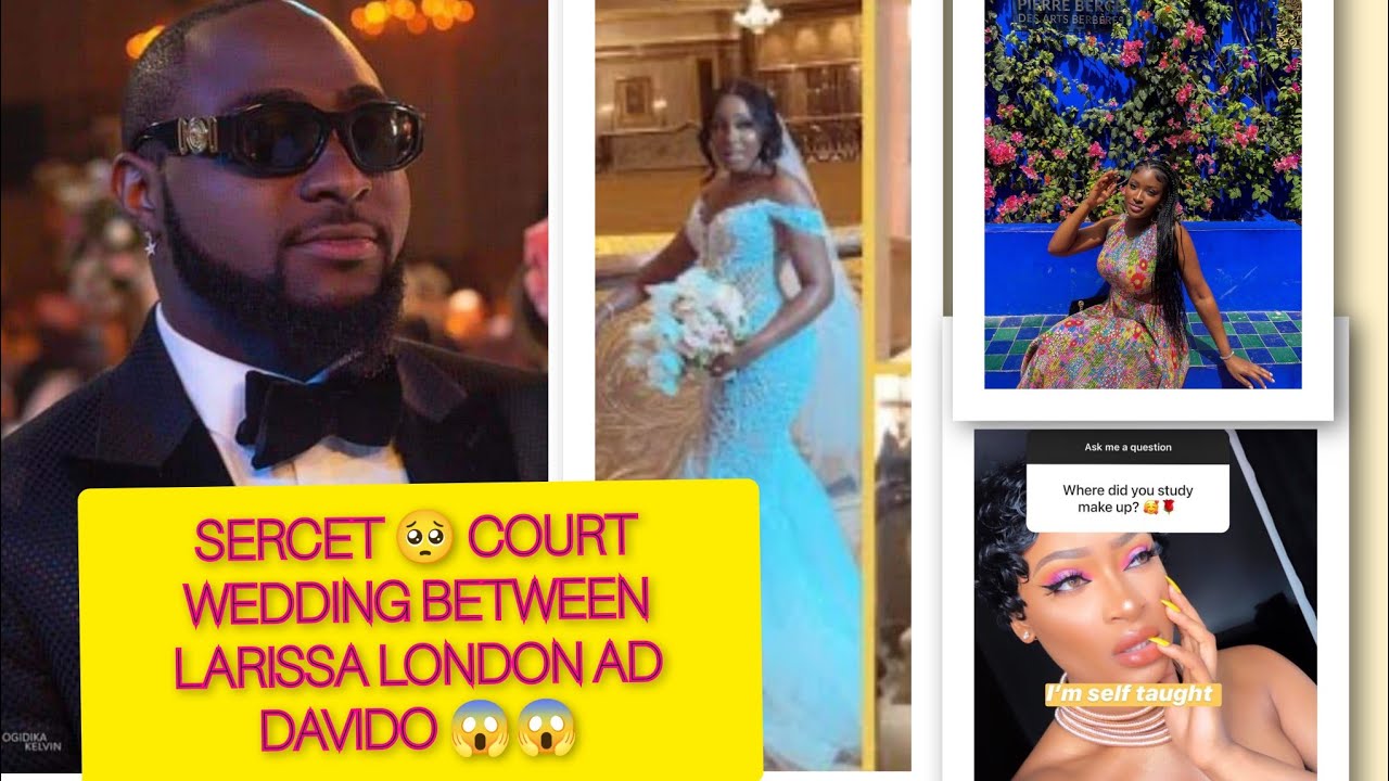 BREAKING MAKE-UP LARISSA LONDON HAS A SERCET WEDDING WITH DAVIDO IN UK ...