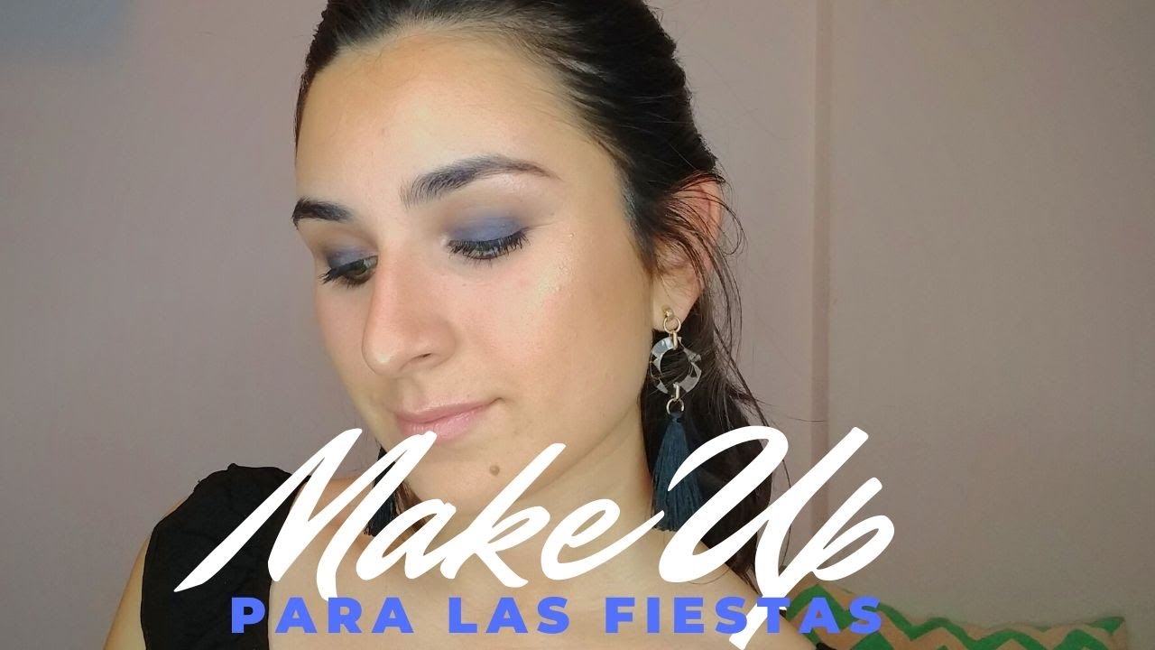 MakeUp para las fiestas - YouTube