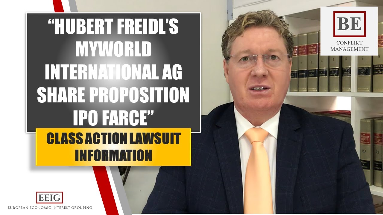 HUBERT FREIDL'S MYWORLD INTERNATIONAL AG SHARE PROPOSITION IPO FARCE ...