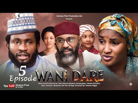WANI DARE SEASON 1 EPISODE 5 HAUSA SERIES WITH ENGLISH SUBTITLE