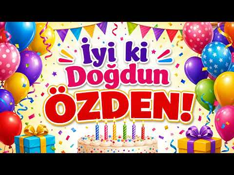Özden Doğum Günü Şarkısı | Kişisel Doğum Günü Müziği