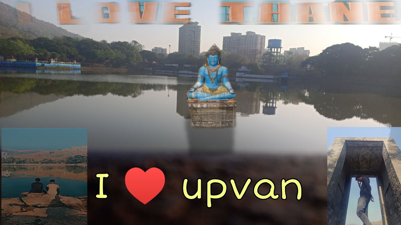 upvan lake 🏞️ thanes best place for couples🤣🤣 but also a adventures and ...