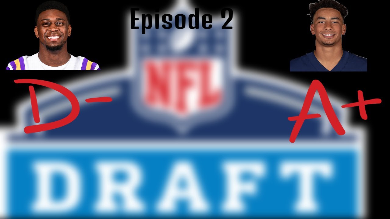 2020 NFL Draft Grades... Pt. 2 - YouTube