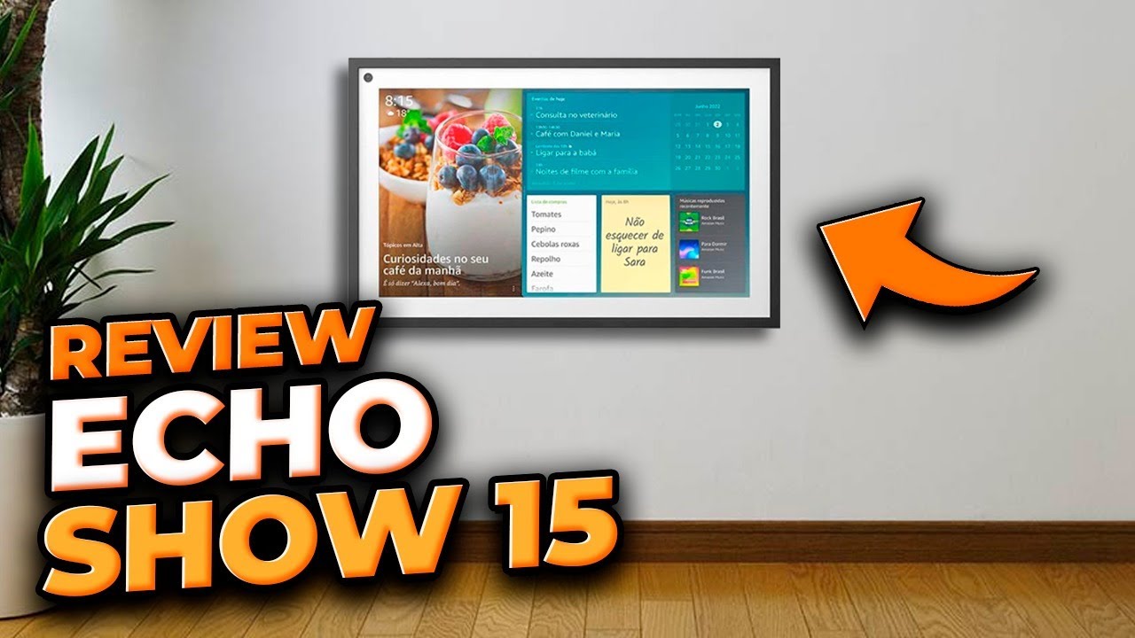 ANÁLISE ECHO SHOW 15! Tudo sobre este DISPOSITIVO AMAZON: VALE A PENA COMPRAR? Review Echo Show ...