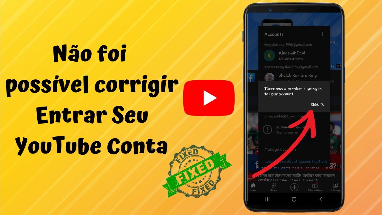Resolva que ocorreu um problema ao fazer login em sua conta YouTube ...