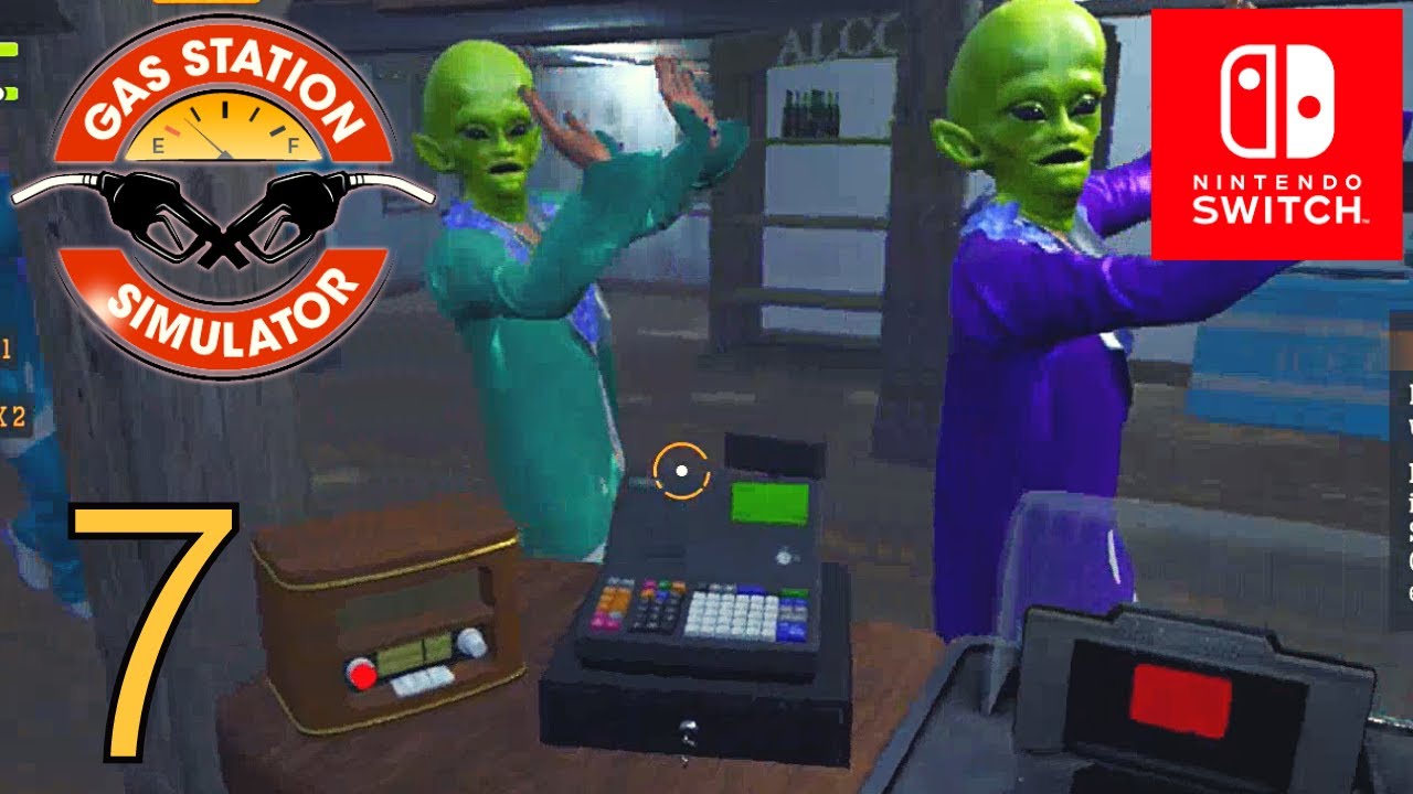 07 ⛽️ Aliens & Dinos kommen einkaufen ⛽️ Gas Station Simulator ⛽️ ...