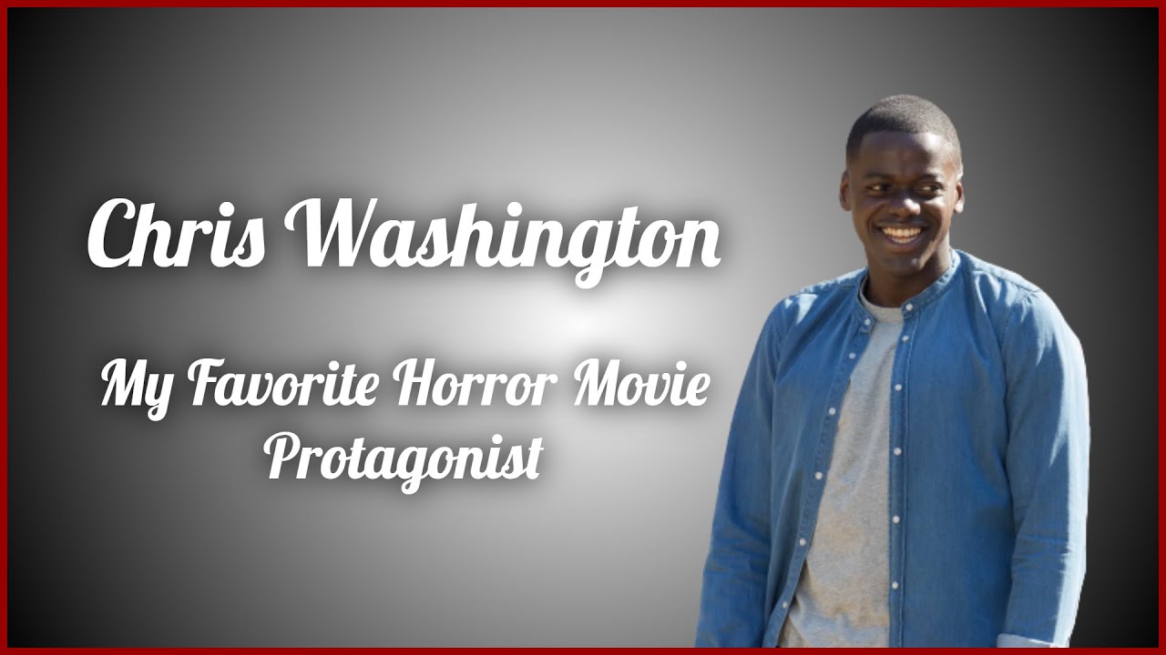 Analytical Appraisal: Chris Washington (Get Out Character Analysis ...