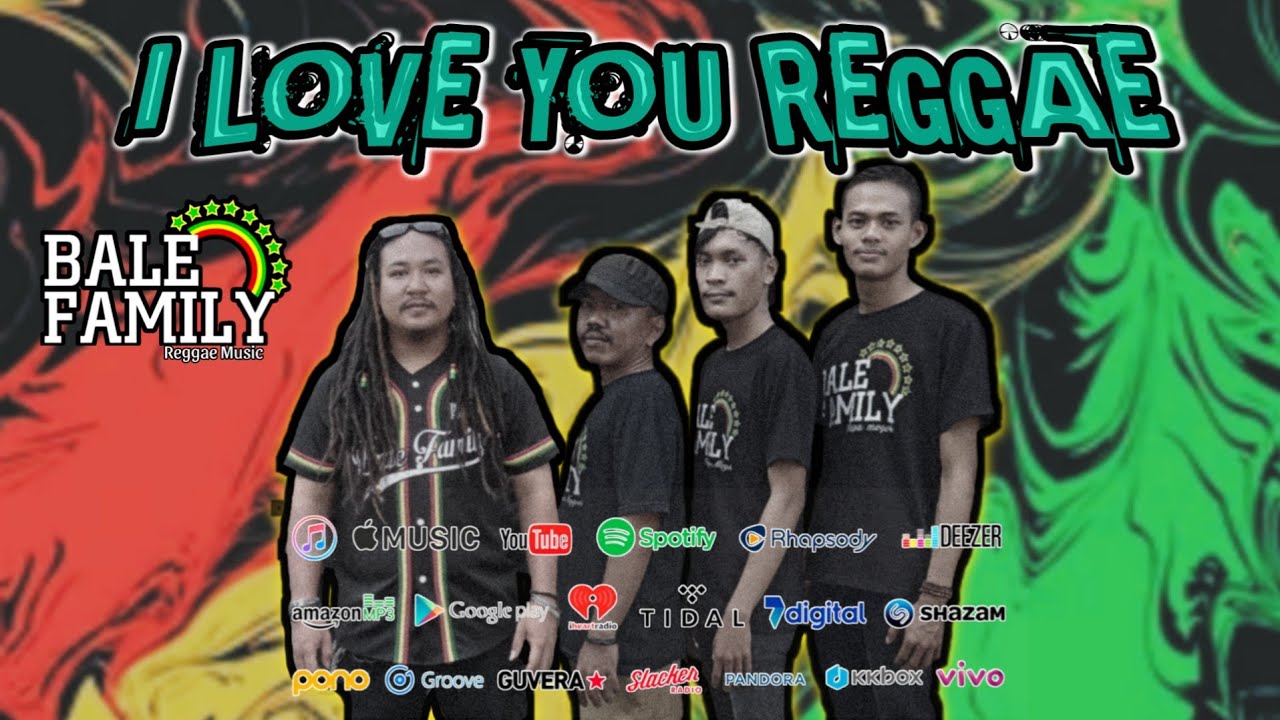 Bale Family - I Love You Reggae (Official Lyric Audio) - YouTube
