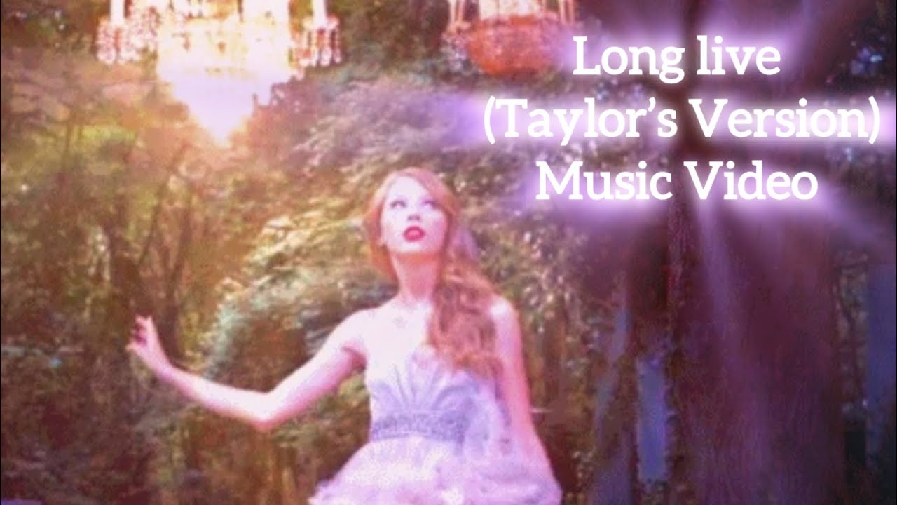 Long Live (Taylor’s Version) Music Video #taylorsversion # ...