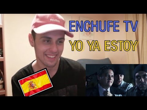 ESPAÑOL REACCIONA A ENCHUFETV "YO YA ESTOY" - YouTube