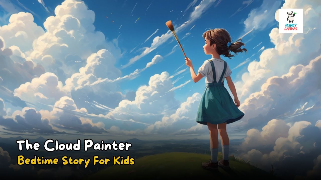 The Cloud Painter || English Bedtime Story For Kids - YouTube
