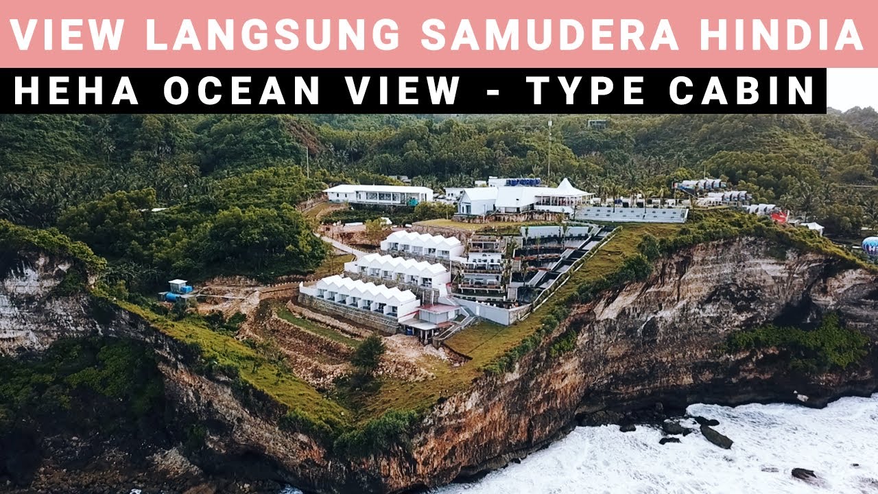 NGERASAIN SERUNYA HEHA OCEAN VIEW TYPE CABIN - YouTube