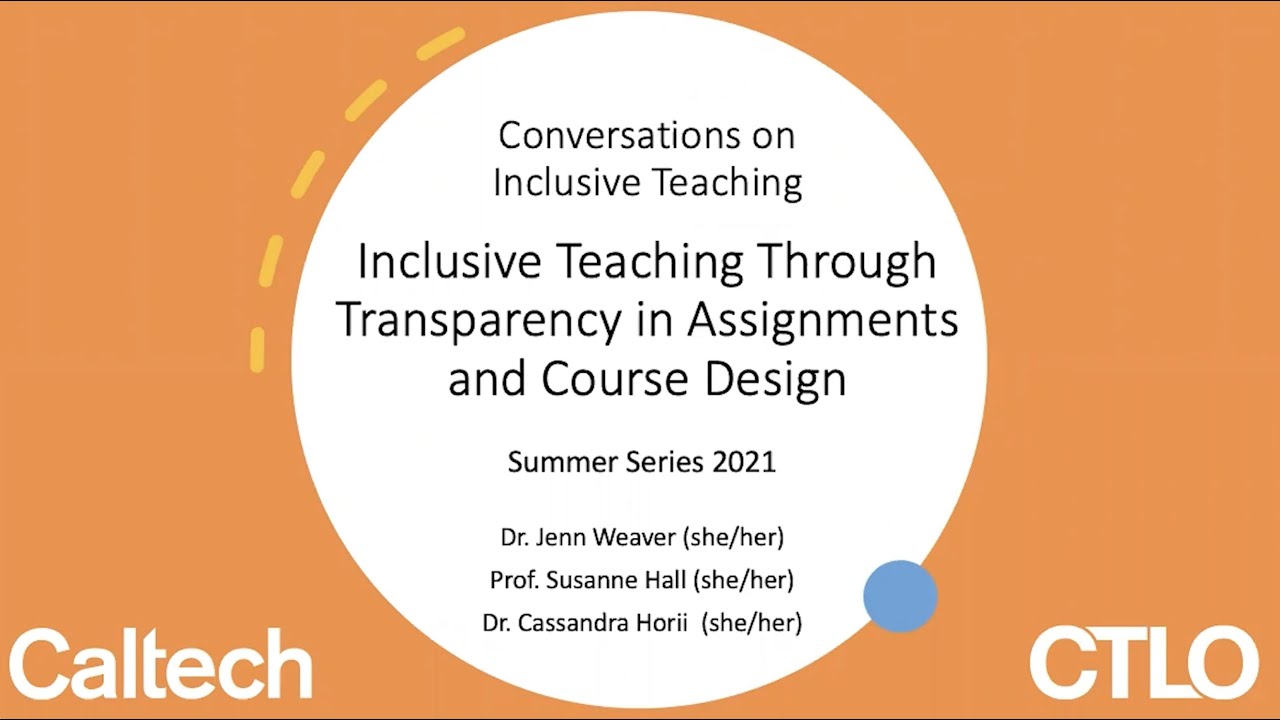 Inclusive Teaching Through Transparency in Assignments and Course ...