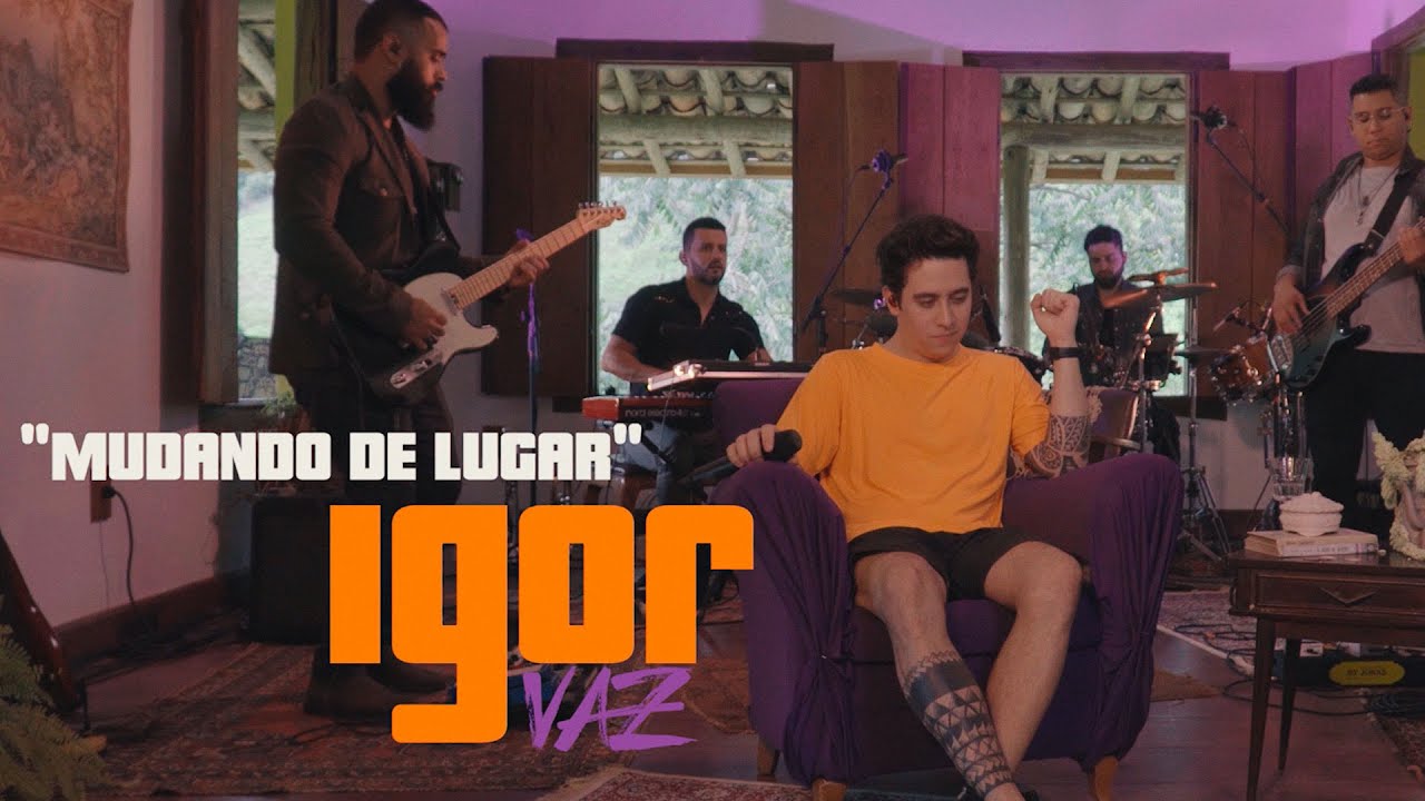 Igor Vaz - Mudando de Lugar (Ao Vivo No Casarão) - YouTube