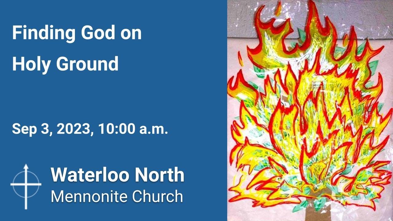 September 3, 2023 - Finding God on Holy Ground - YouTube