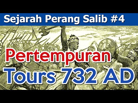 Sejarah Perang Salib #4 - Perang Tours 732 AD - YouTube