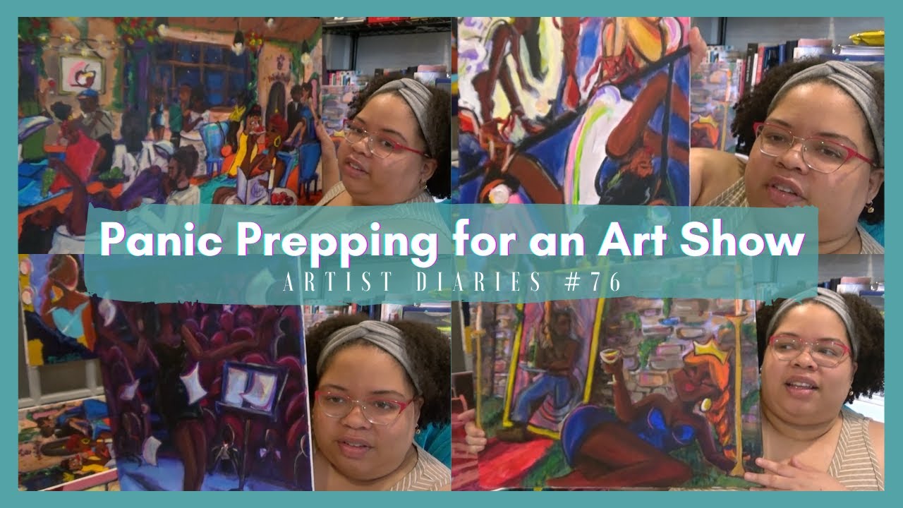 Panic Prepping for a Last Minute Art Show Part 1 | Artist Diaries # 76 ...