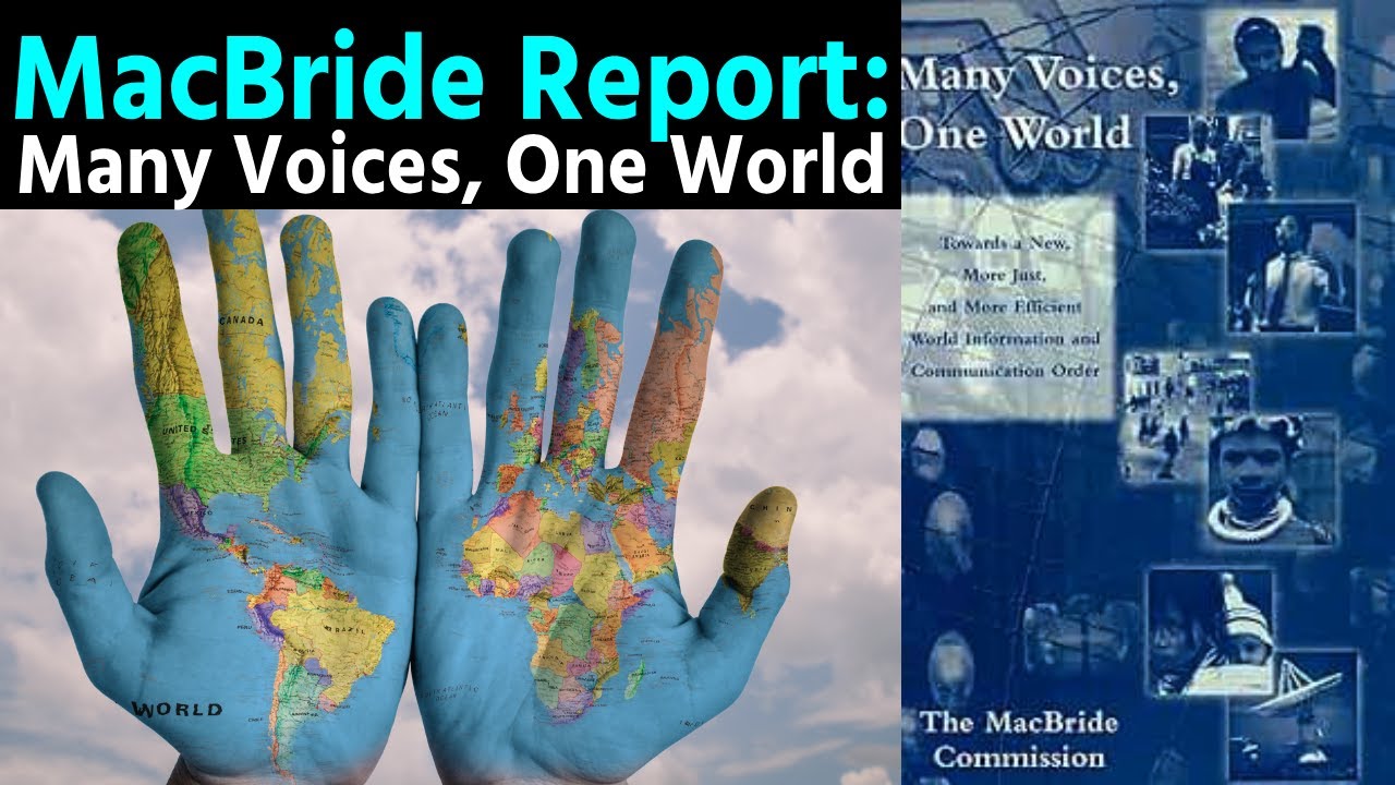 MacBride Report: Many Voices, One World - Revolutionizing Global Media ...