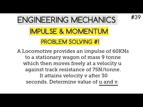 Impulse & Momentum| Problem Solving#1| Engineering Mechanics - YouTube