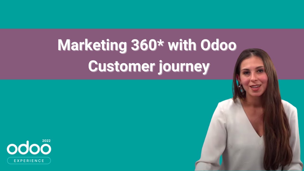 Marketing 360 With Odoo Customer Journey Youtube