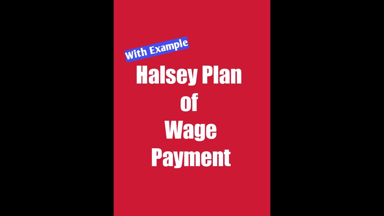 Halsey Plan (with Example) - YouTube
