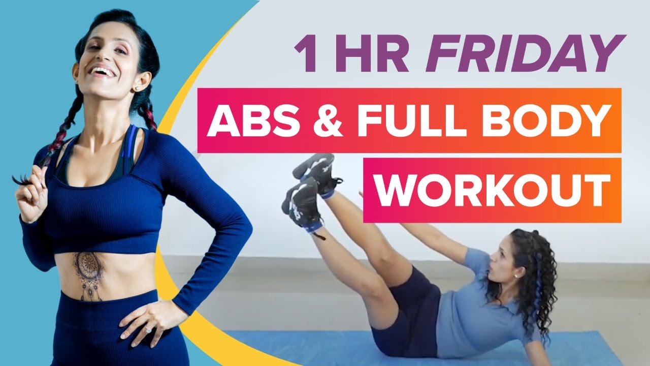 Do 1 Hour Abs & Full Body Workout for Complete Home Fitness Routine| No ...