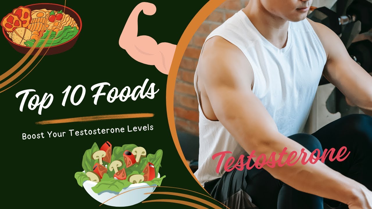 Top 10 Foods That Boost Your Testosterone Levels #testosterone - YouTube