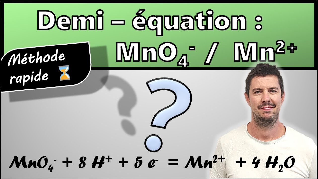 Demi - équation : MnO4- / Mn2+. 1ère spé. Cours de physique - chimie ...