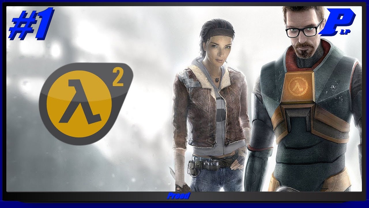Half-Life 2 #1 Freeman is Back (PC) ( PLP ) - YouTube