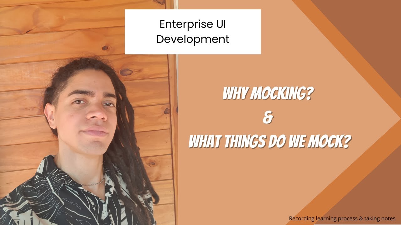 Enterprise UI Development: Why mocking? & What things do we mock? - YouTube
