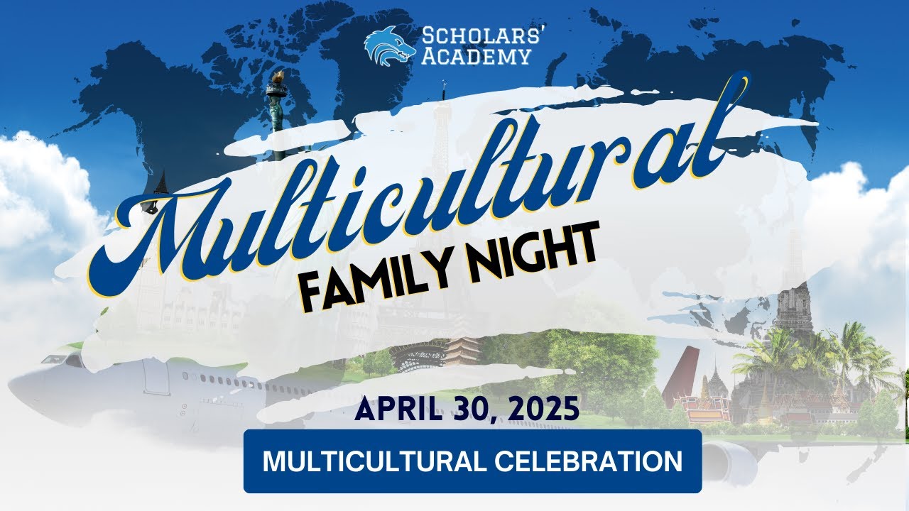 Multicultural Family Night | Scholars' Academy Production - YouTube
