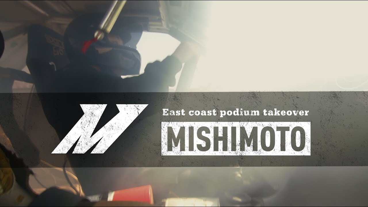 Mishimoto Quick Clip: East Coast Podium Takeover - YouTube