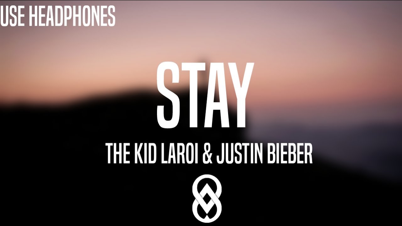 The Kid LAROI,Justin Bieber - STAY [ 8D AUDIO ] - YouTube