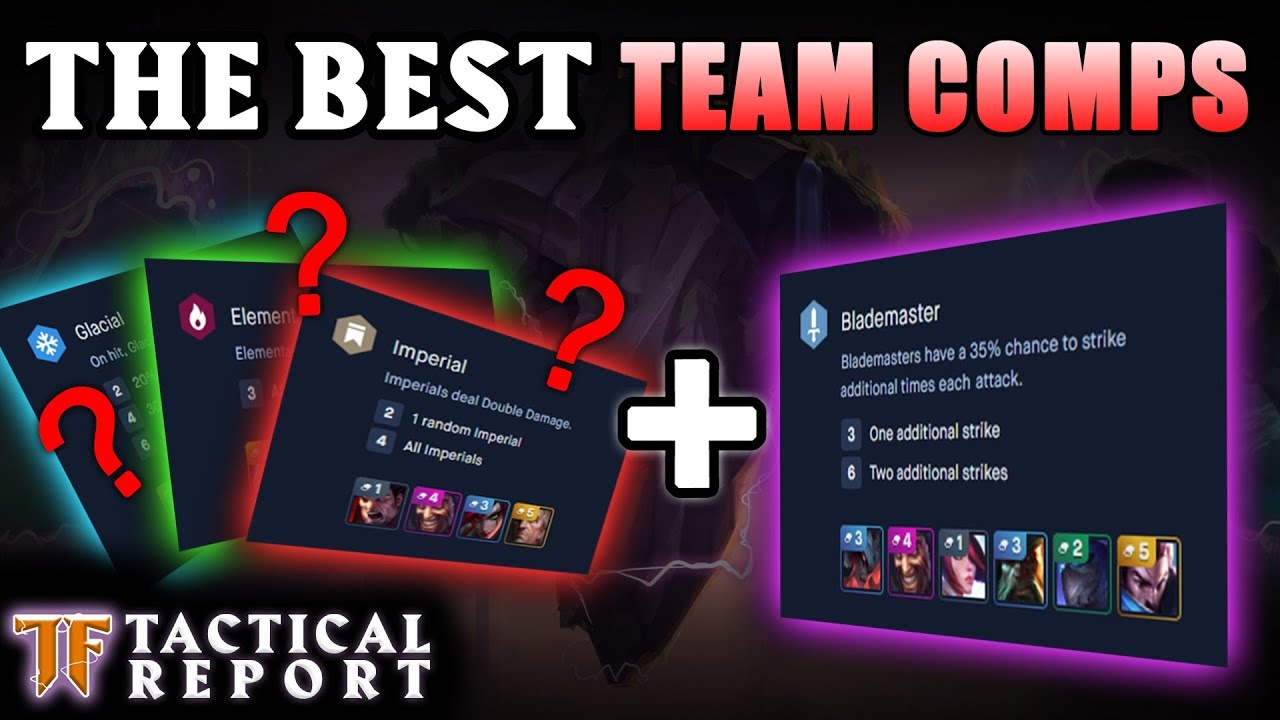 The BEST Team Compositions | Teamfight Tactics #02 | @TFTactical - YouTube