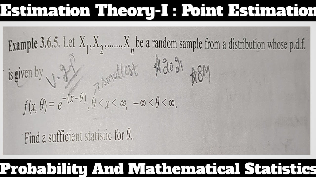 28. How to Find Smallest Order Statistic Is A Sufficient Statistics For ...