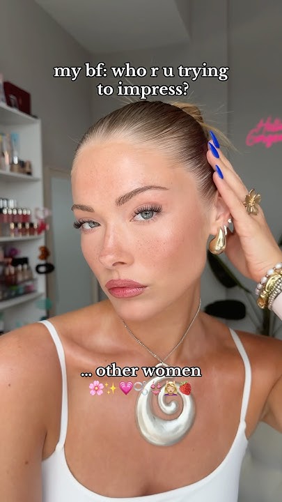 a woman’s compliment feels 100x better than a man’s !! 💅🏼💗 #makeup #relatable #trending - YouTube