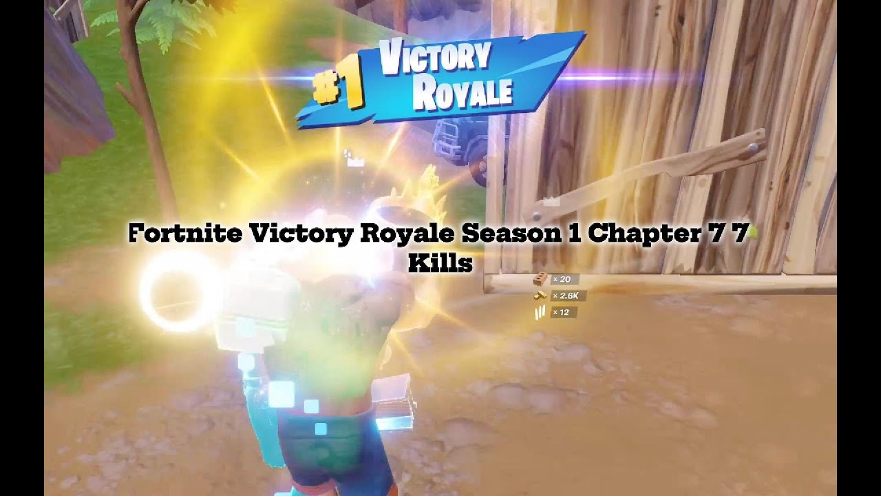 Fortnite Victory Royale Season 1 Chapter 7 #1 - YouTube