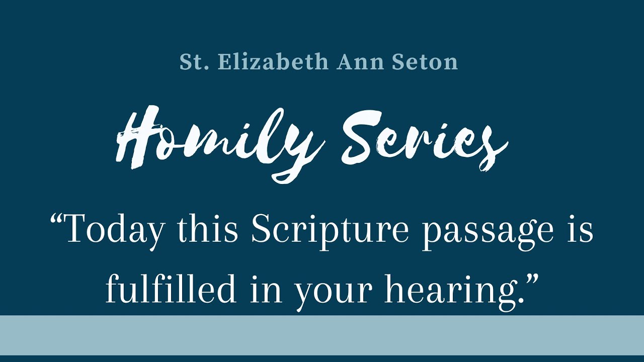 "Today this Scripture passage is fulfilled in your hearing” - YouTube
