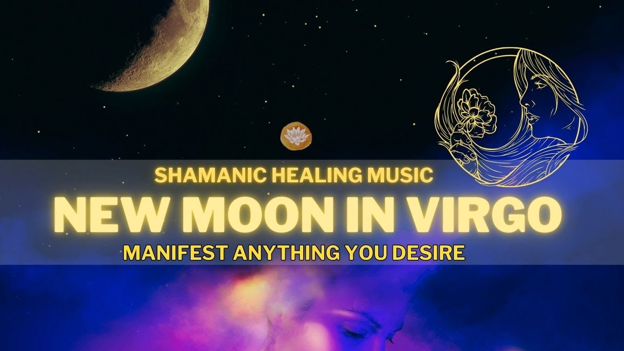🔴New Moon In Virgo September 2024 - Manifest Anything You Desire with ...
